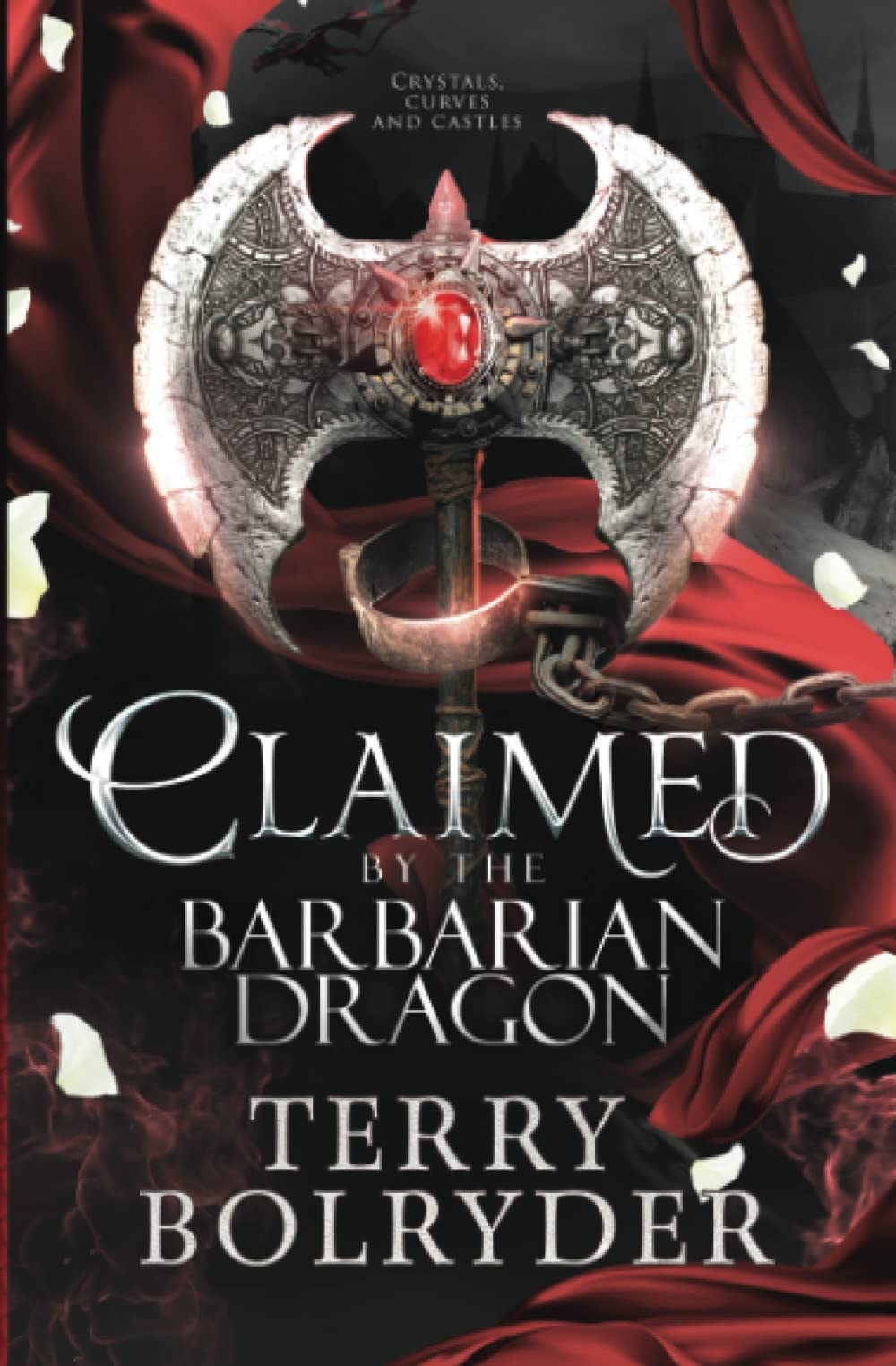 Claimed by the Barbarian Dragon by Terry Bolryder | Goodreads