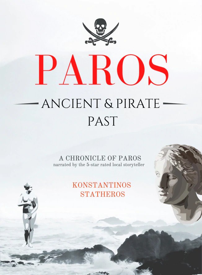 Paros: Ancient & Pirate Past by Κωνσταντίνος Σταθερός | Goodreads