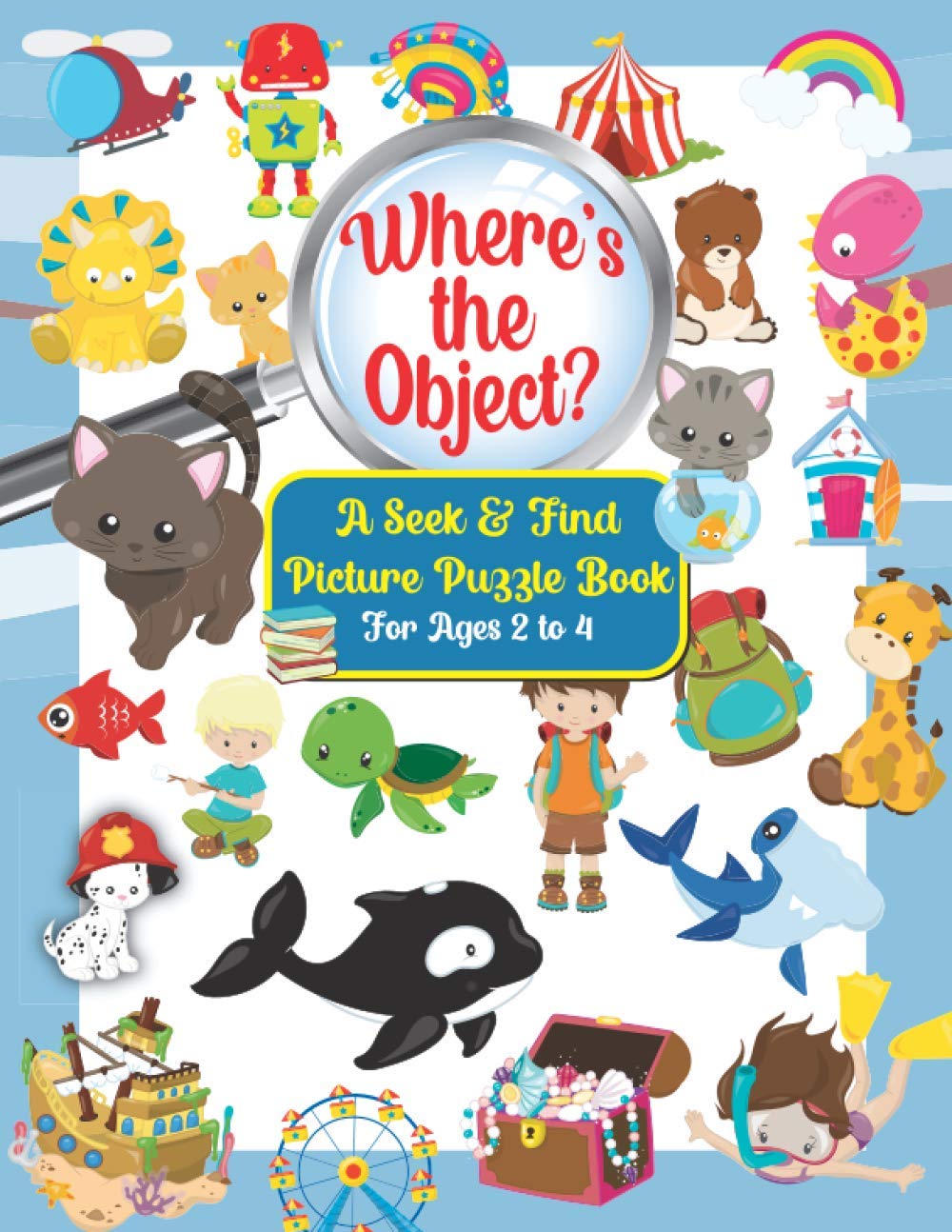 Where’s the Object? A Seek & Find Picture Puzzle Book For Kids Ages 2 ...
