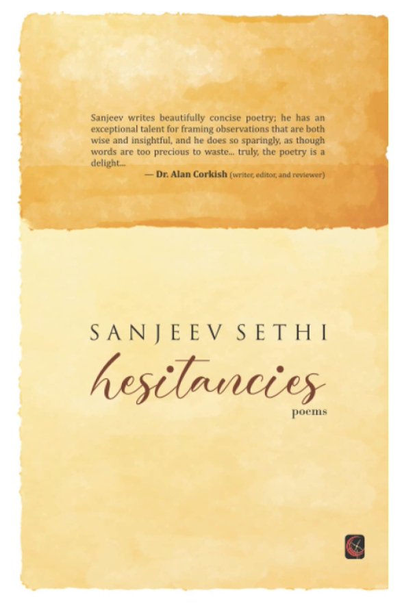 Hesitancies: Poems by Sanjeev Sethi | Goodreads