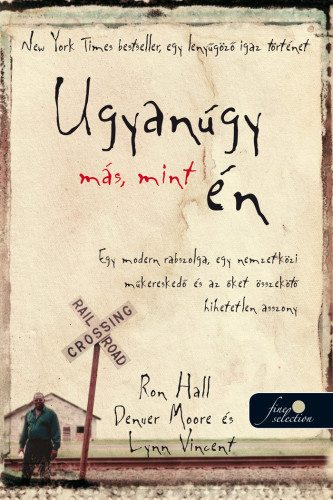 Ugyanúgy más mint én by Ron Hall | Goodreads