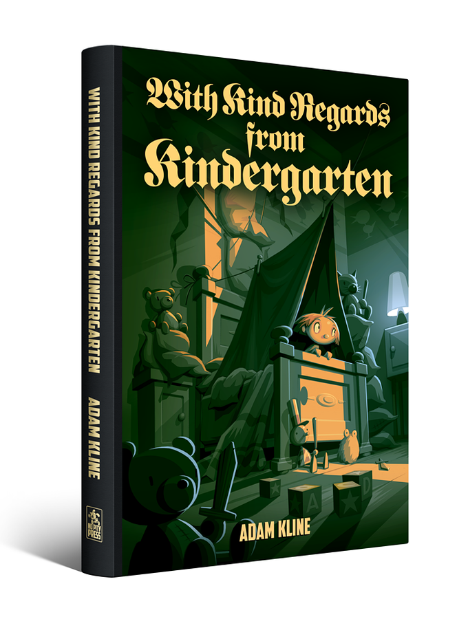 With Kind Regards from Kindergarten by Adam Kline | Goodreads