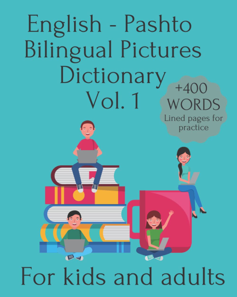 English - Pashto Bilingual Pictures Dictionary Vol. 1 For Kids And ...