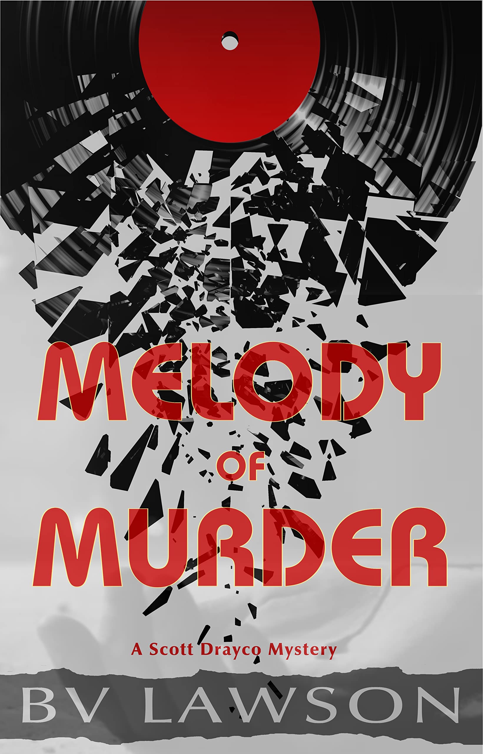Melody of Murder (Scott Drayco Mystery #7) by B.V. Lawson | Goodreads