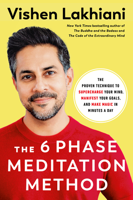 The 6 Phase Meditation Method: The Proven Technique to Supercharge Your ...