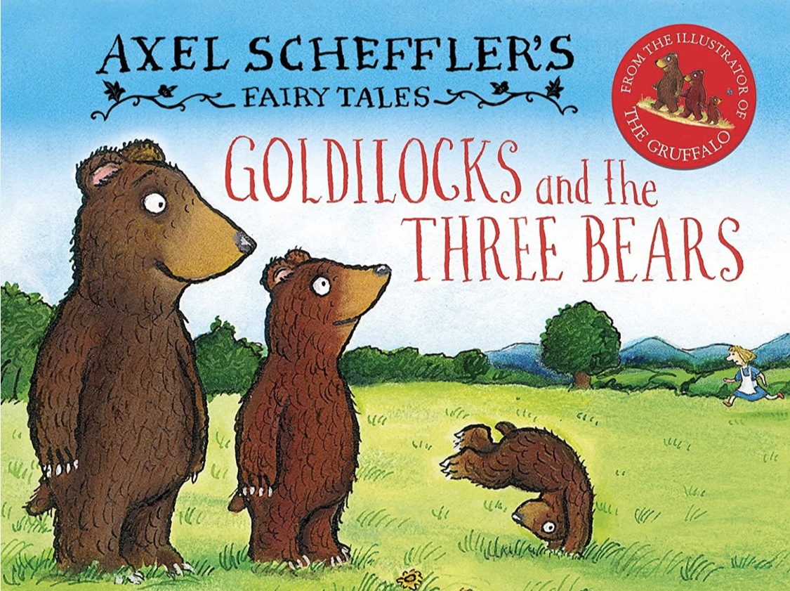 Axel Scheffler's Fairy Tales: Goldilocks and the Three Bears by Axel ...