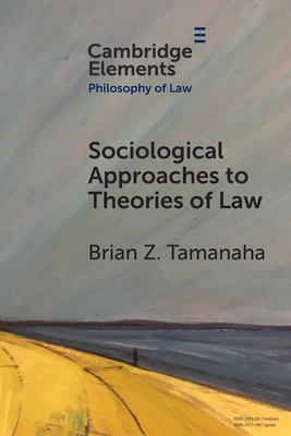 Sociological Approaches to Theories of Law by Brian Z. Tamanaha | Goodreads