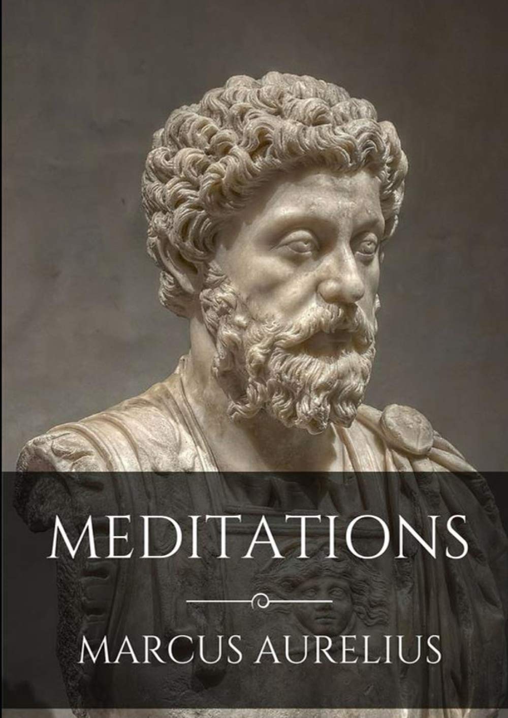 Meditations by Marcus Aurelius: The New Illustrated Edition by Marcus ...