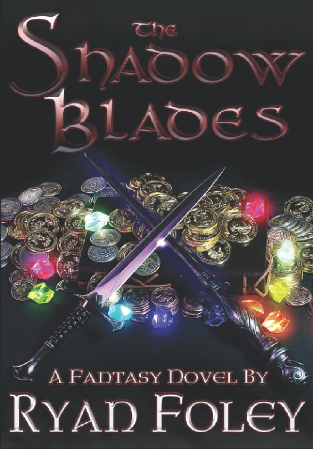 The Shadow Blades by Ryan Foley | Goodreads