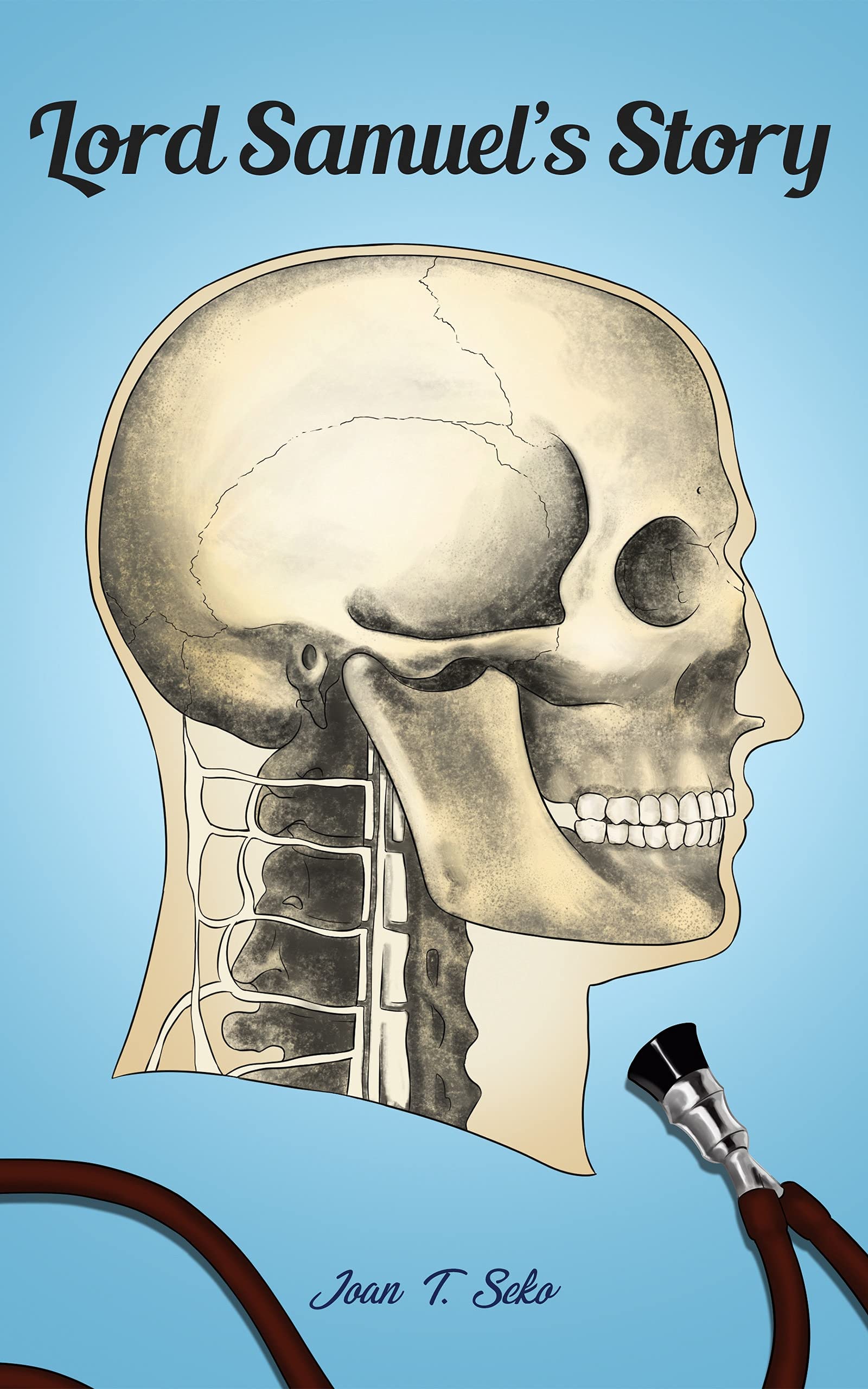 Lord Samuel's Story by Joan T. Seko | Goodreads