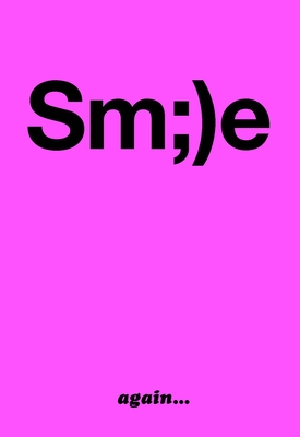 Smile again… (The Sm;)e Book, 2) by Db Burkeman | Goodreads