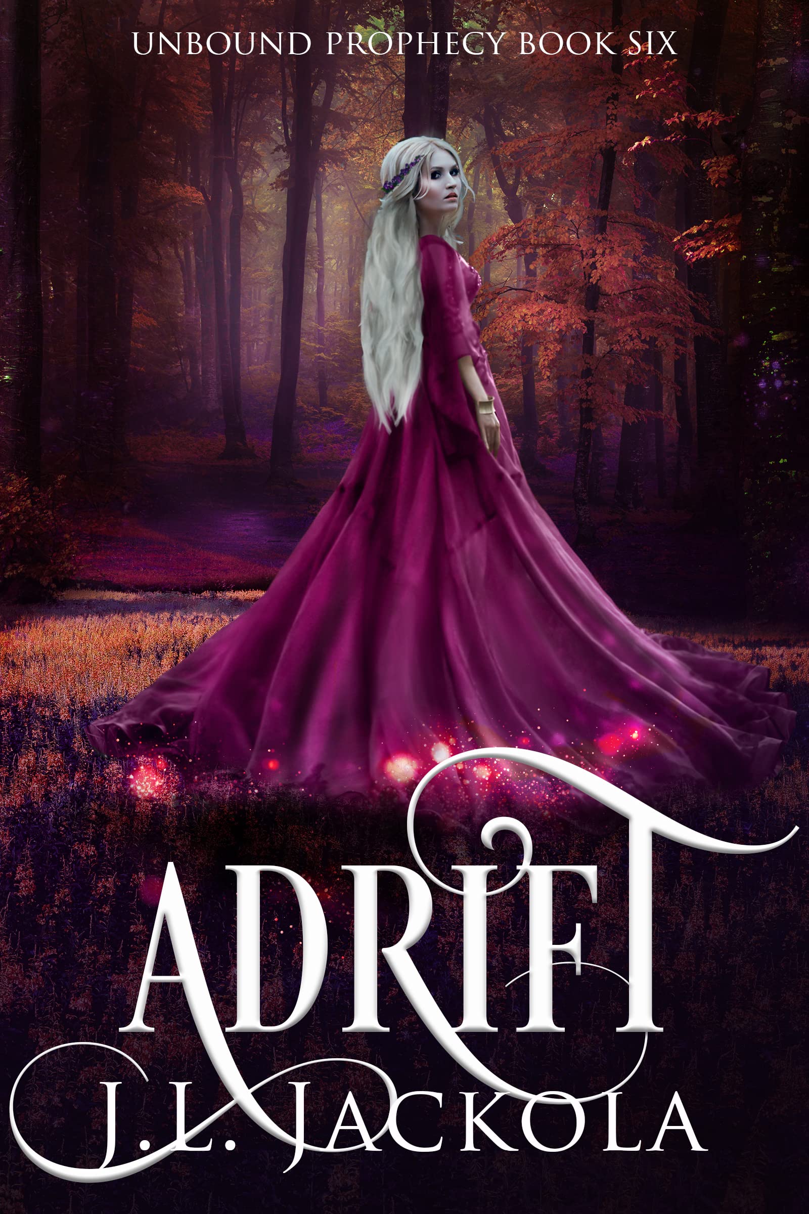 Adrift (Unbound Prophecy #6) by J.L. Jackola | Goodreads