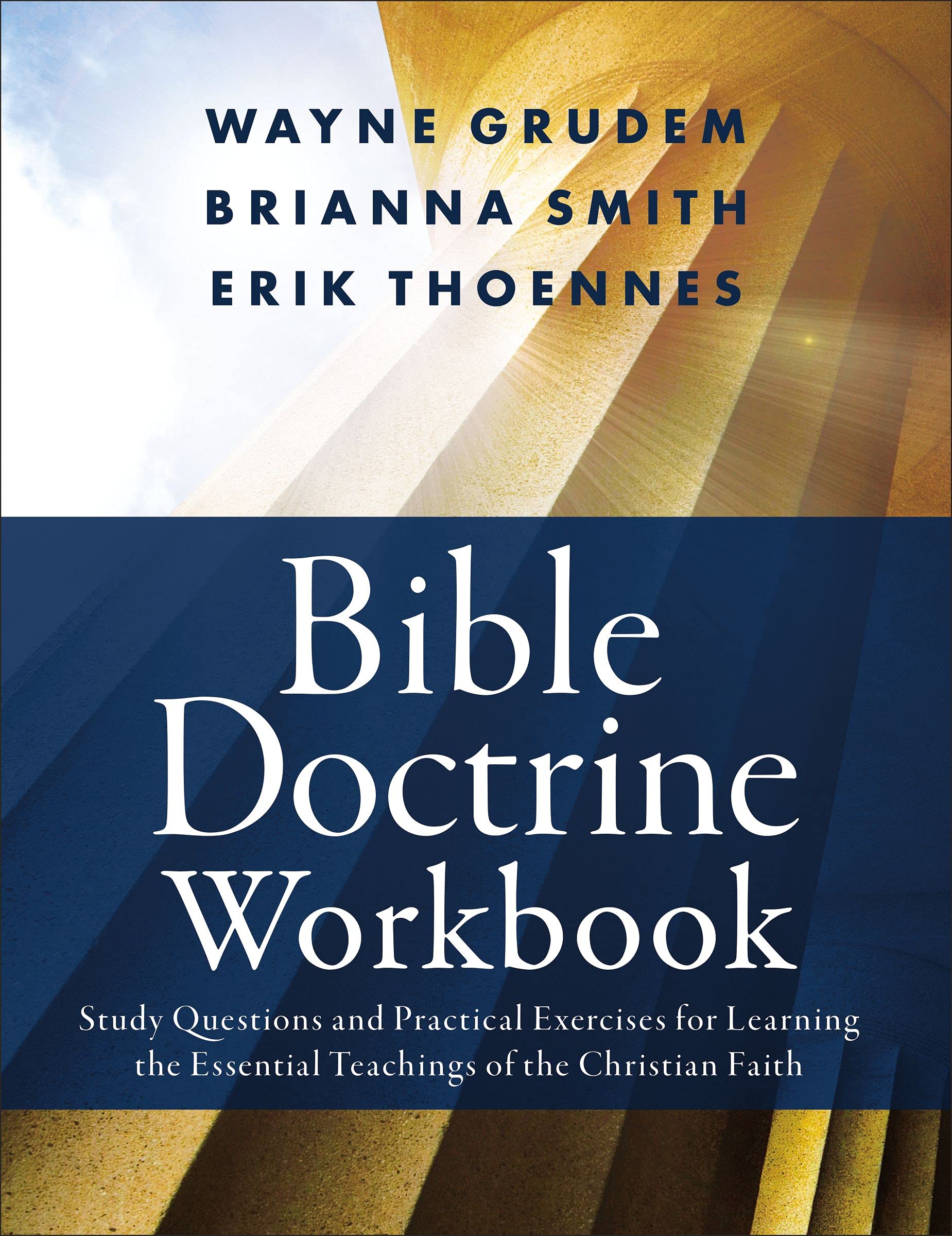 Bible Doctrine Workbook: Study Questions and Practical Exercises for ...