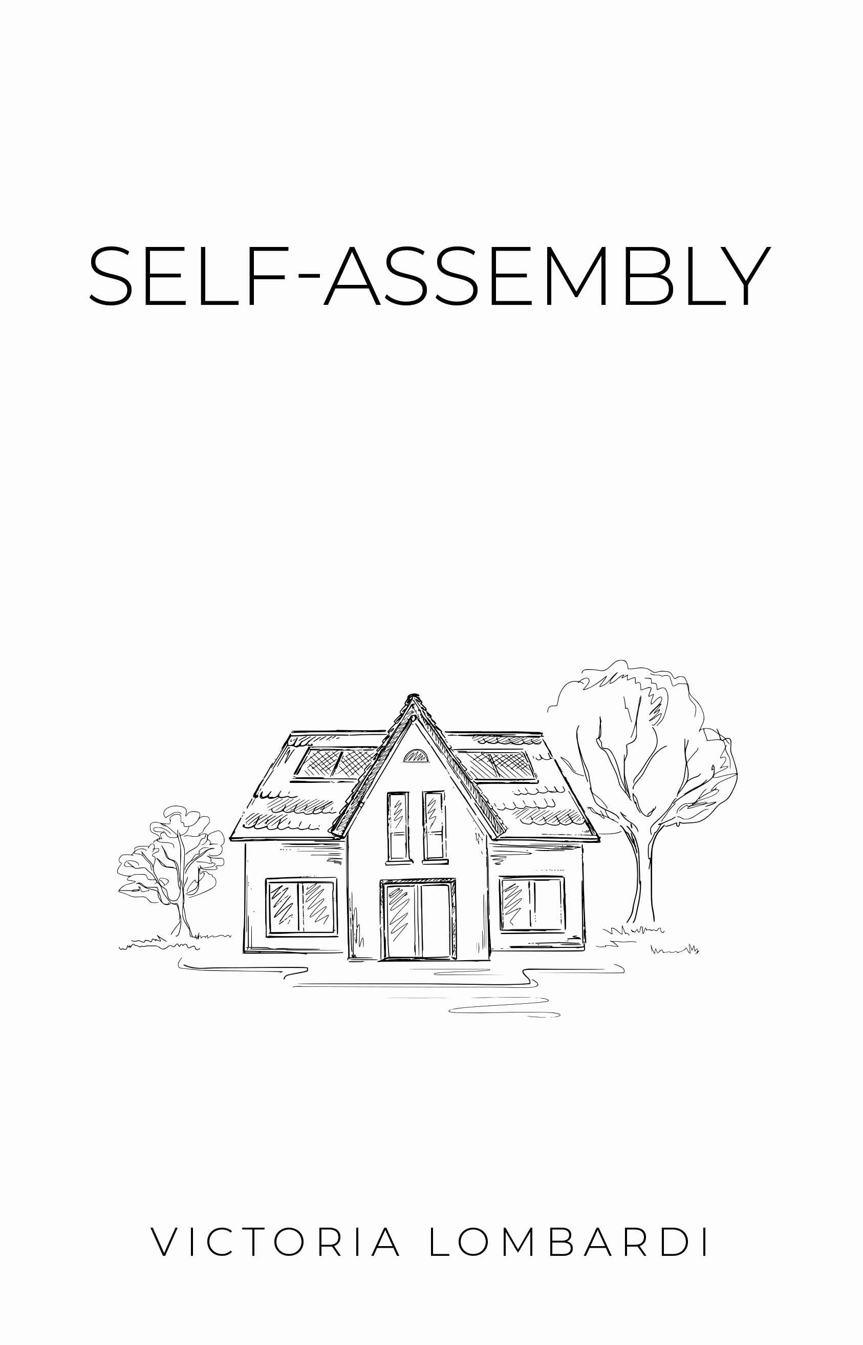 Self-Assembly by Victoria Lombardi | Goodreads