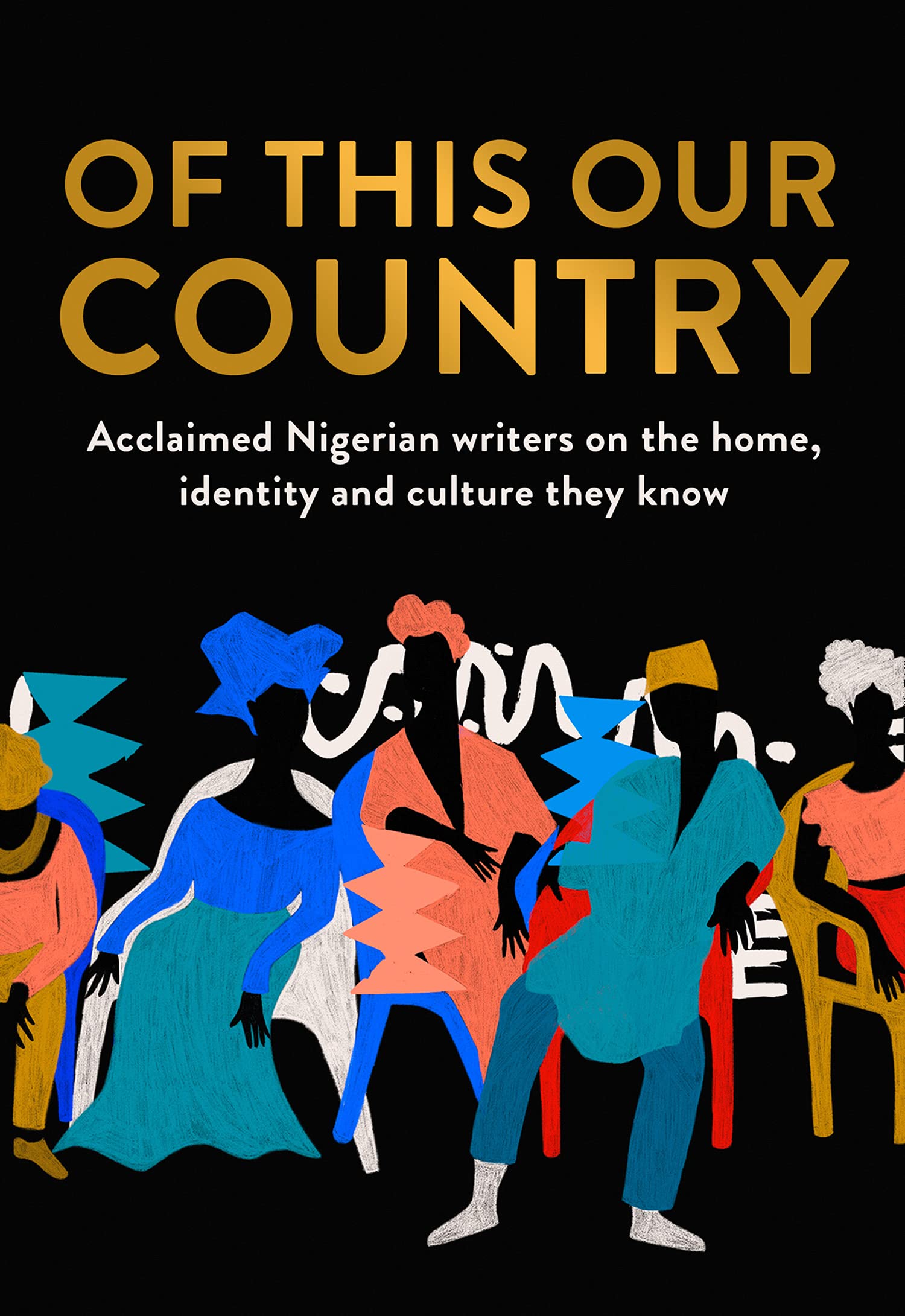 Of This Our Country by Various | Goodreads