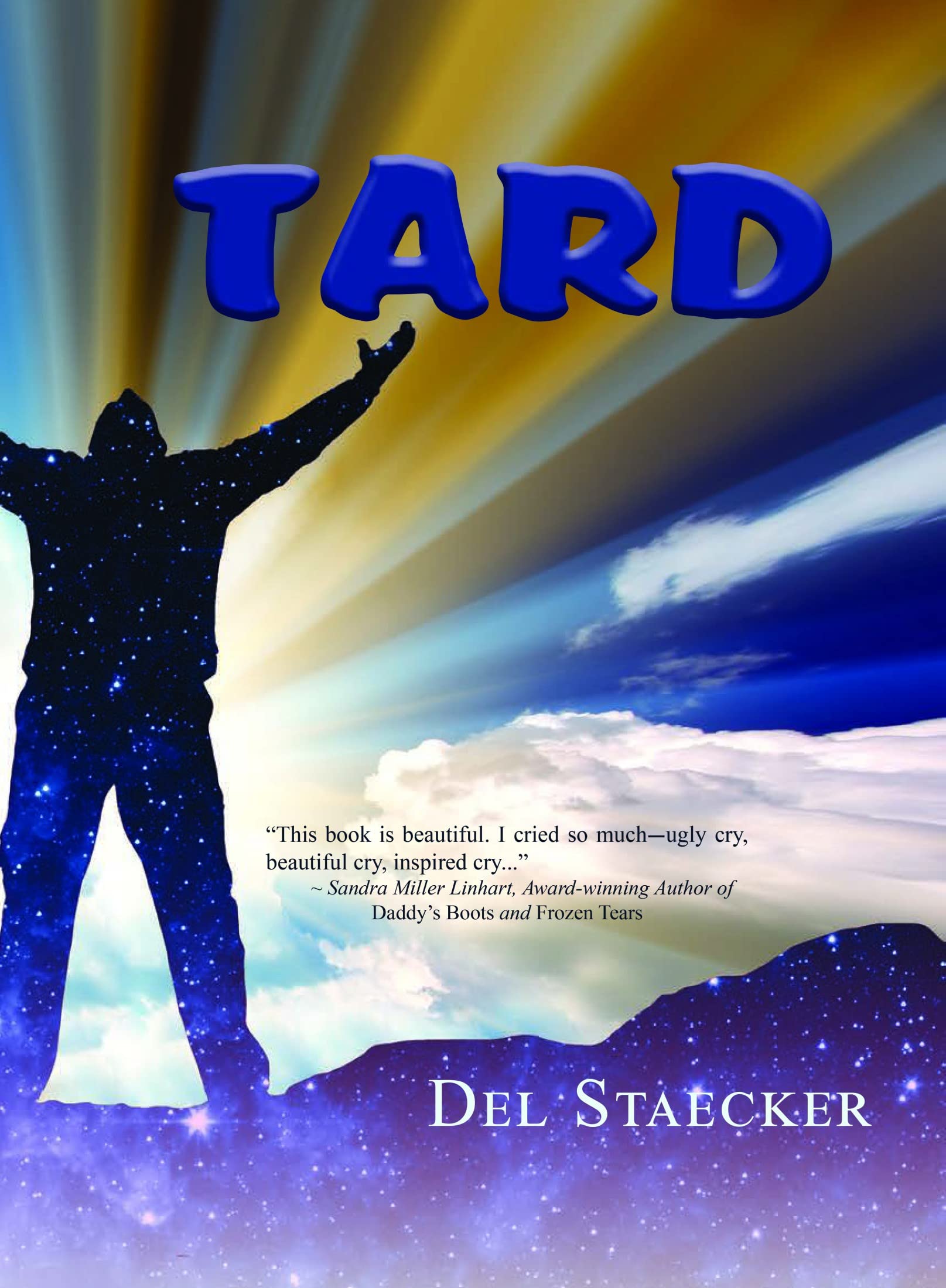 Tard by Del Staecker | Goodreads