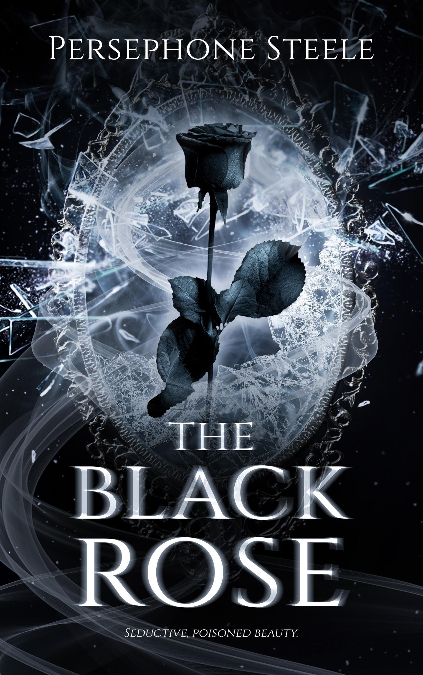 The Black Rose by Persephone Steele | Goodreads
