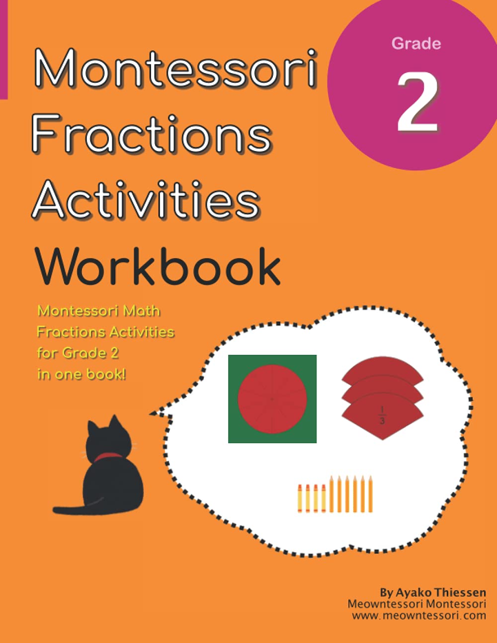 Grade 2 Montessori Math Fractions Activities Workbook: Montessori ...