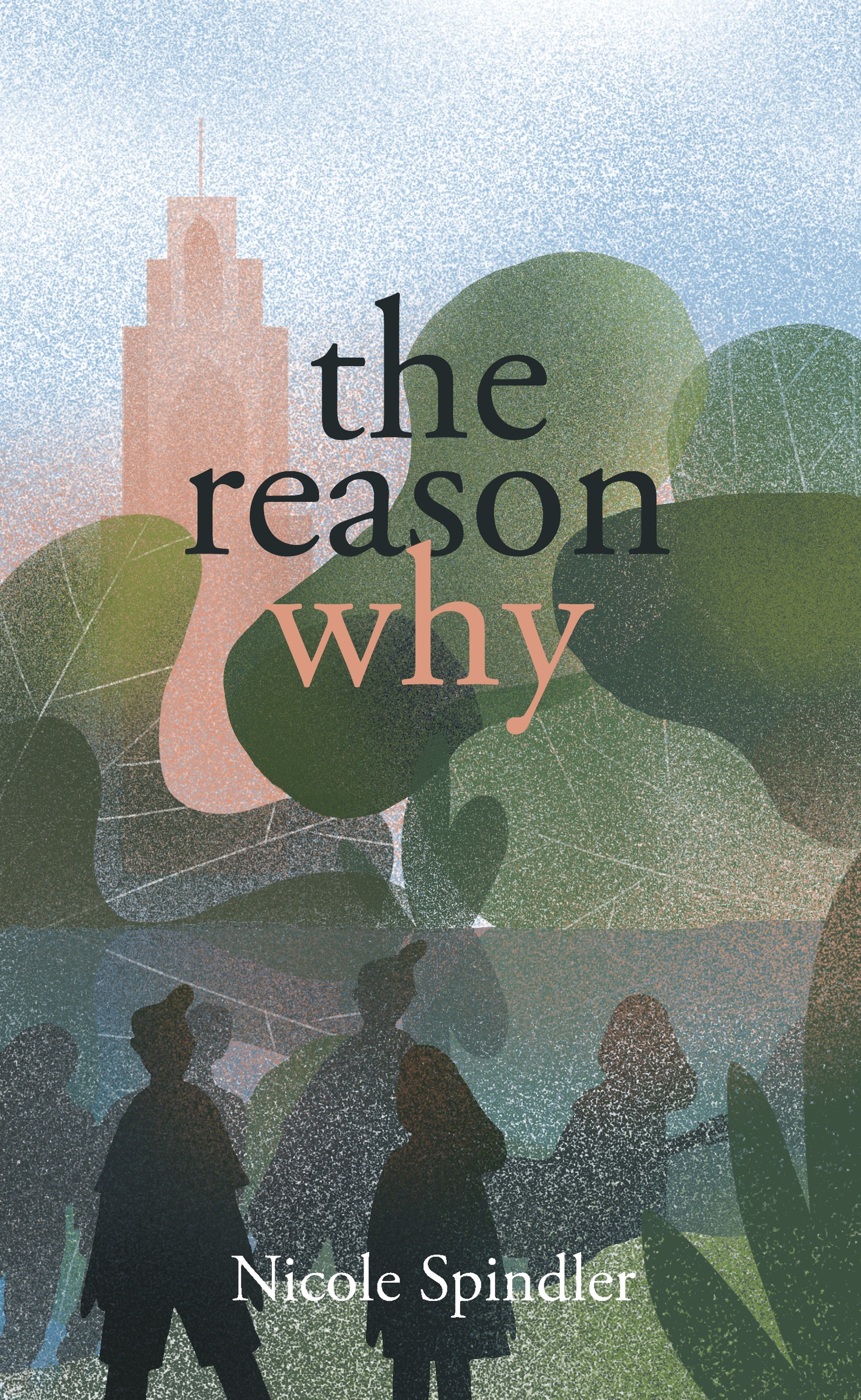 The Reason Why by Nicole Spindler | Goodreads