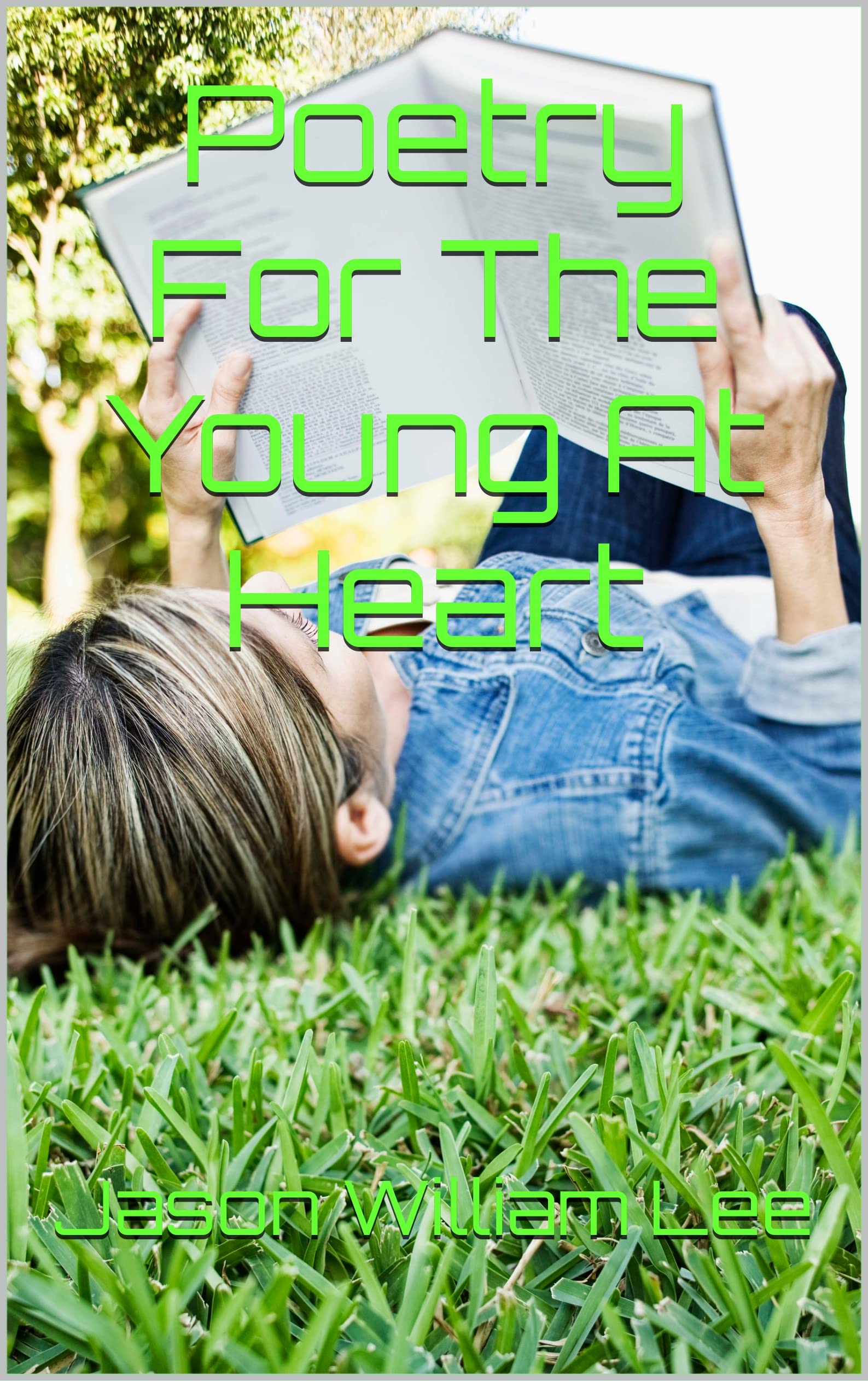 Imagination (Collected Poetry) by Jason William Lee | Goodreads