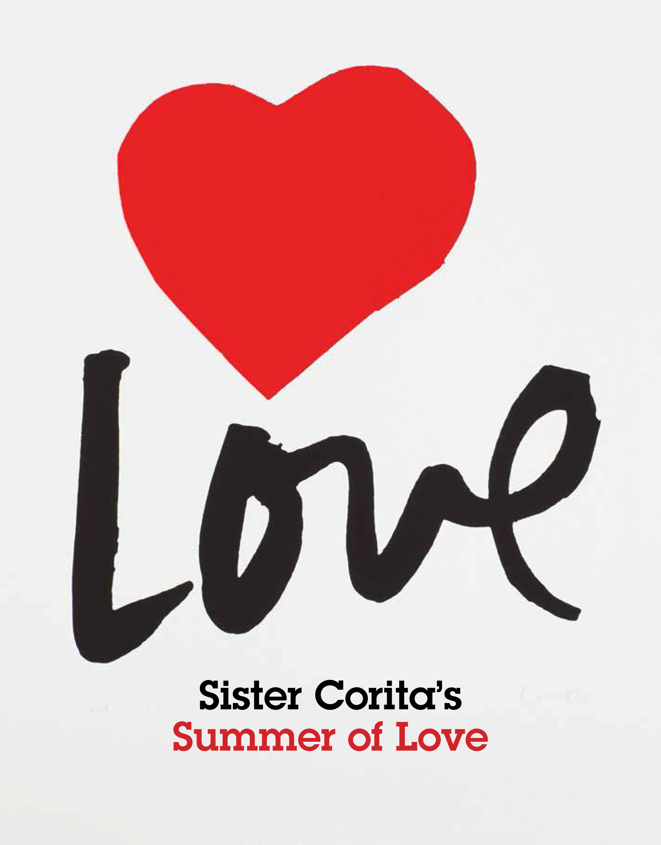 Sister Corita's Summer of Love by Corita Kent | Goodreads