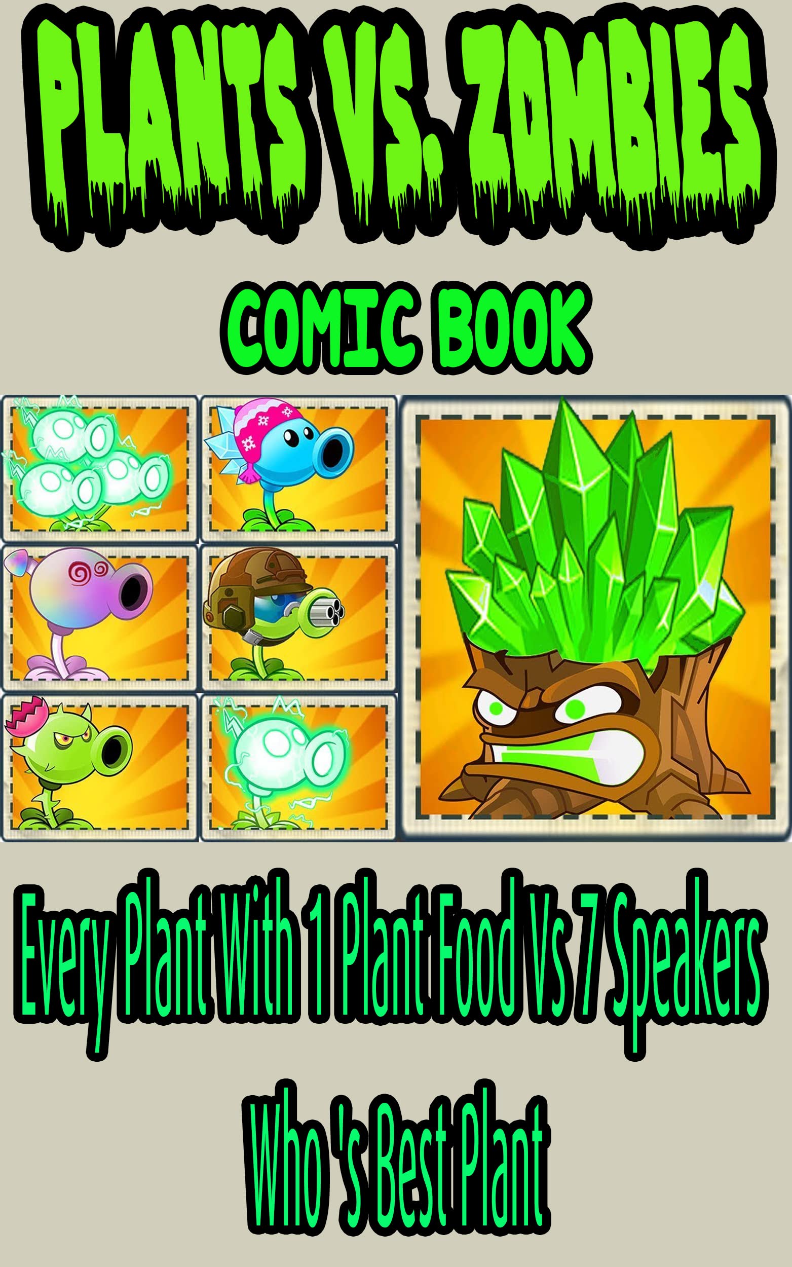 Plant vs Zombies game book: Every Plant With 1 Plant Food Vs 7 Speakers ...