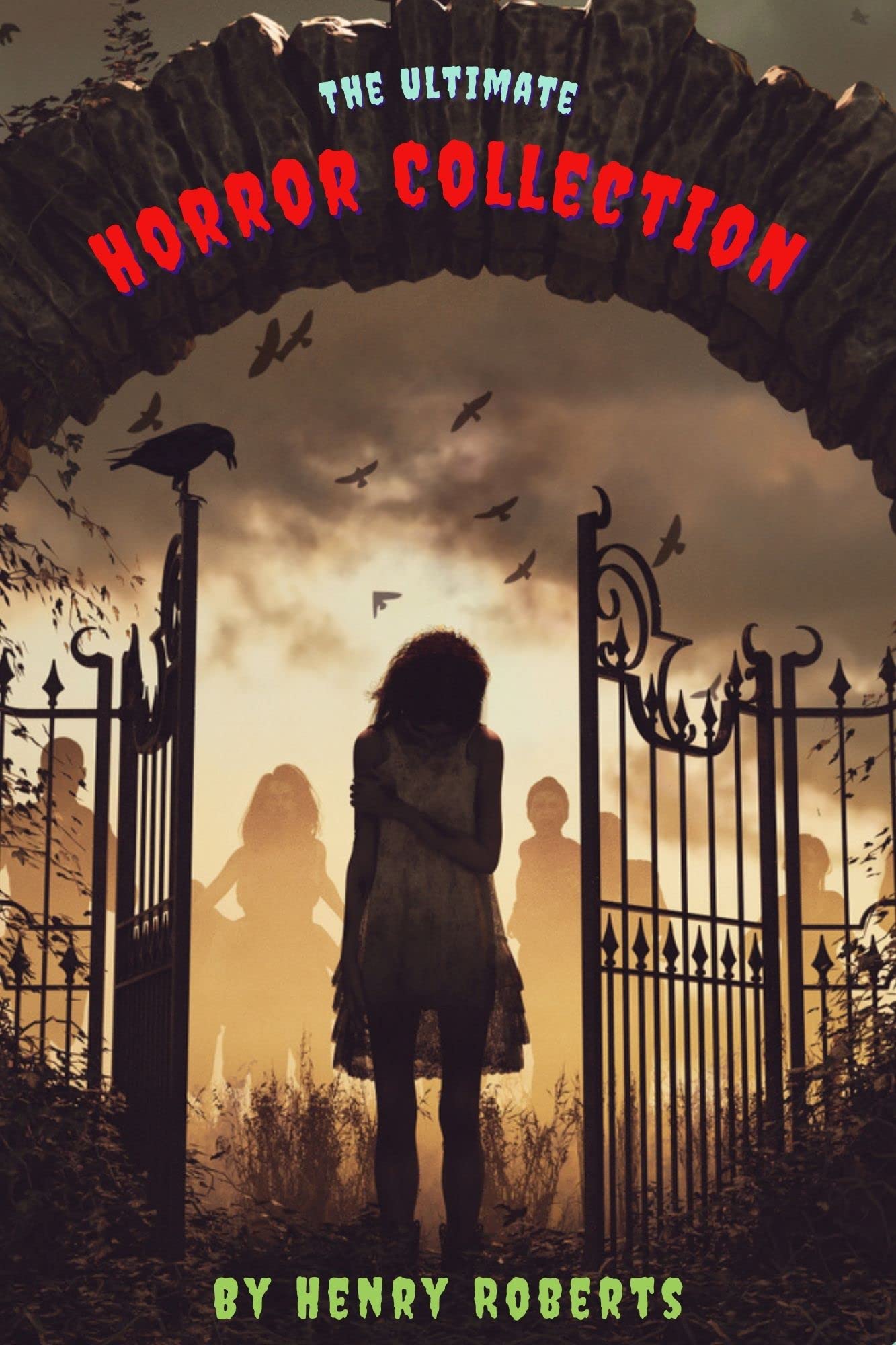 The Ultimate Horror Collection: Scary Stories about Bloodlust and ...