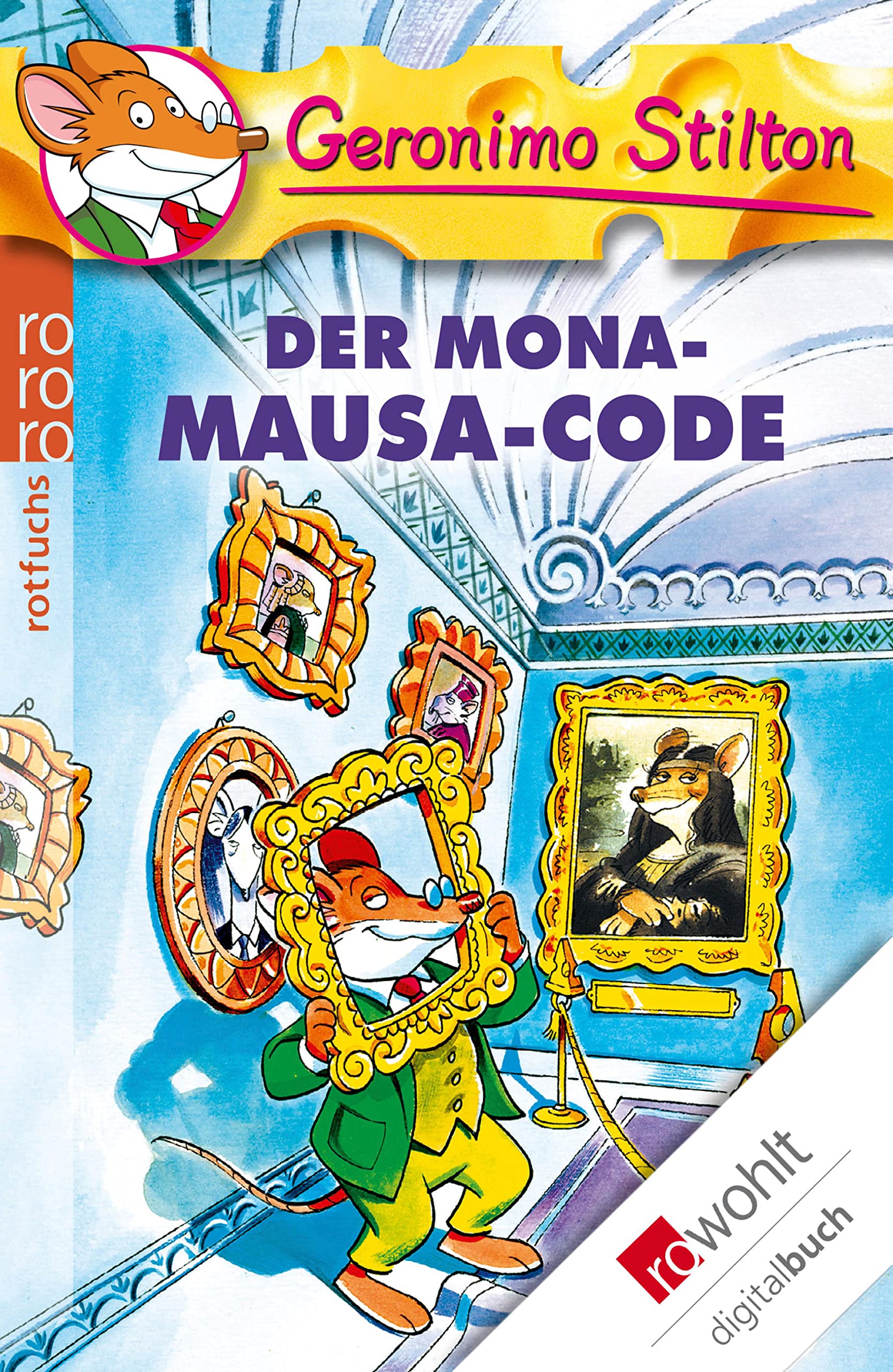 Der Mona-Mausa-Code (Geronimo Stilton 16) by Geronimo Stilton | Goodreads