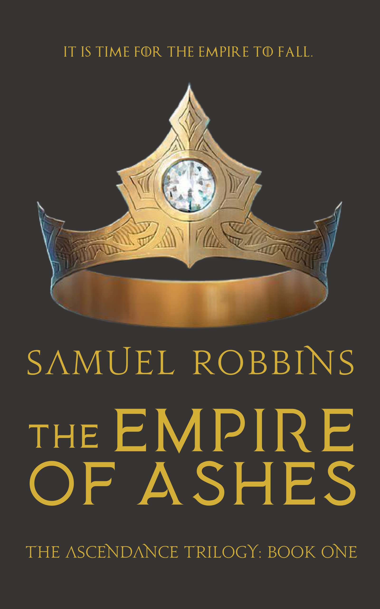 The Empire of Ashes by Samuel Robbins | Goodreads