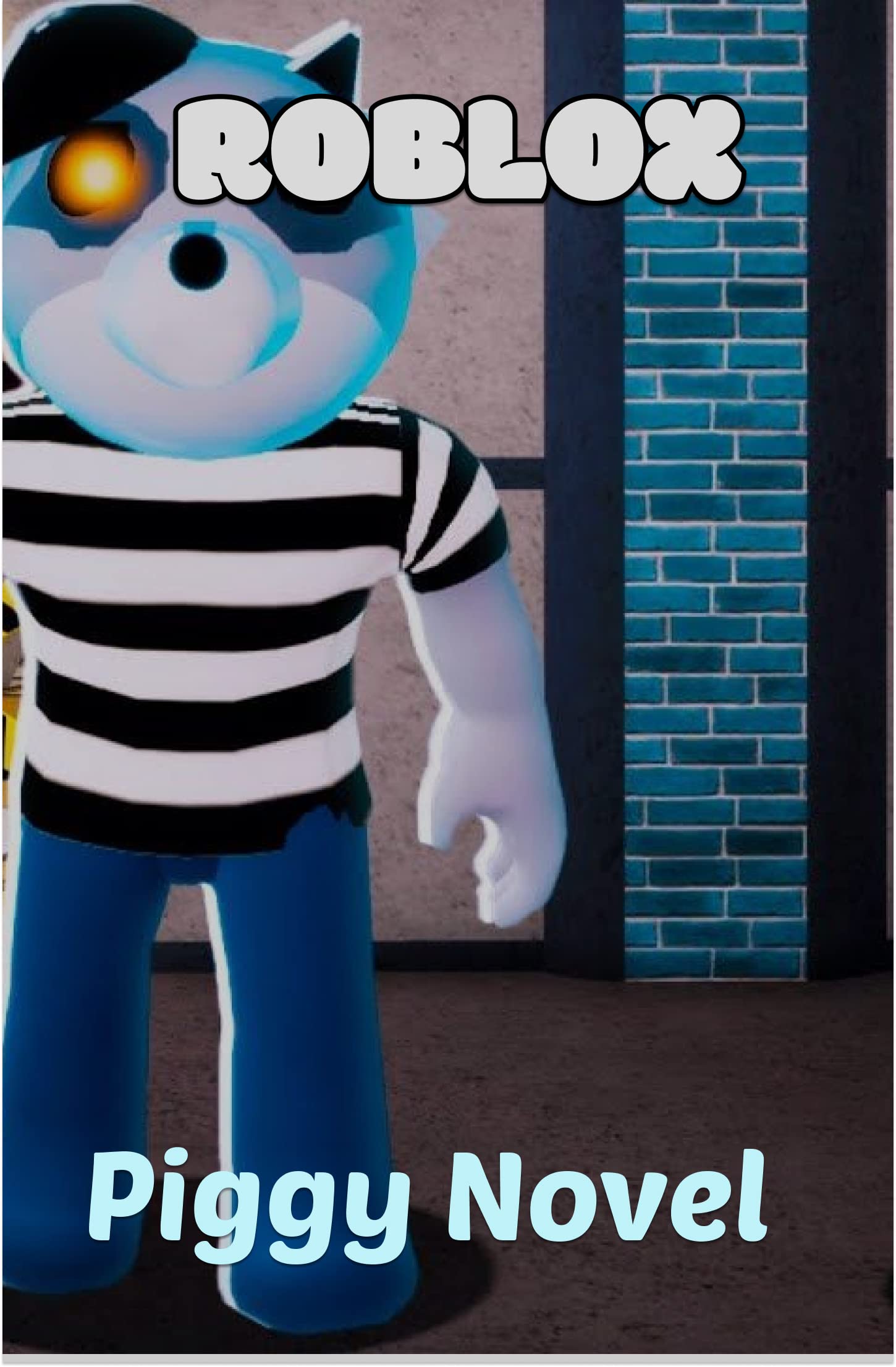 Roblox : Piggy Novel by May Havert | Goodreads