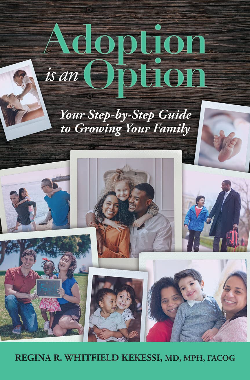 Adoption is an Option: Your Step-by-Step Guide to Growing Your Family ...