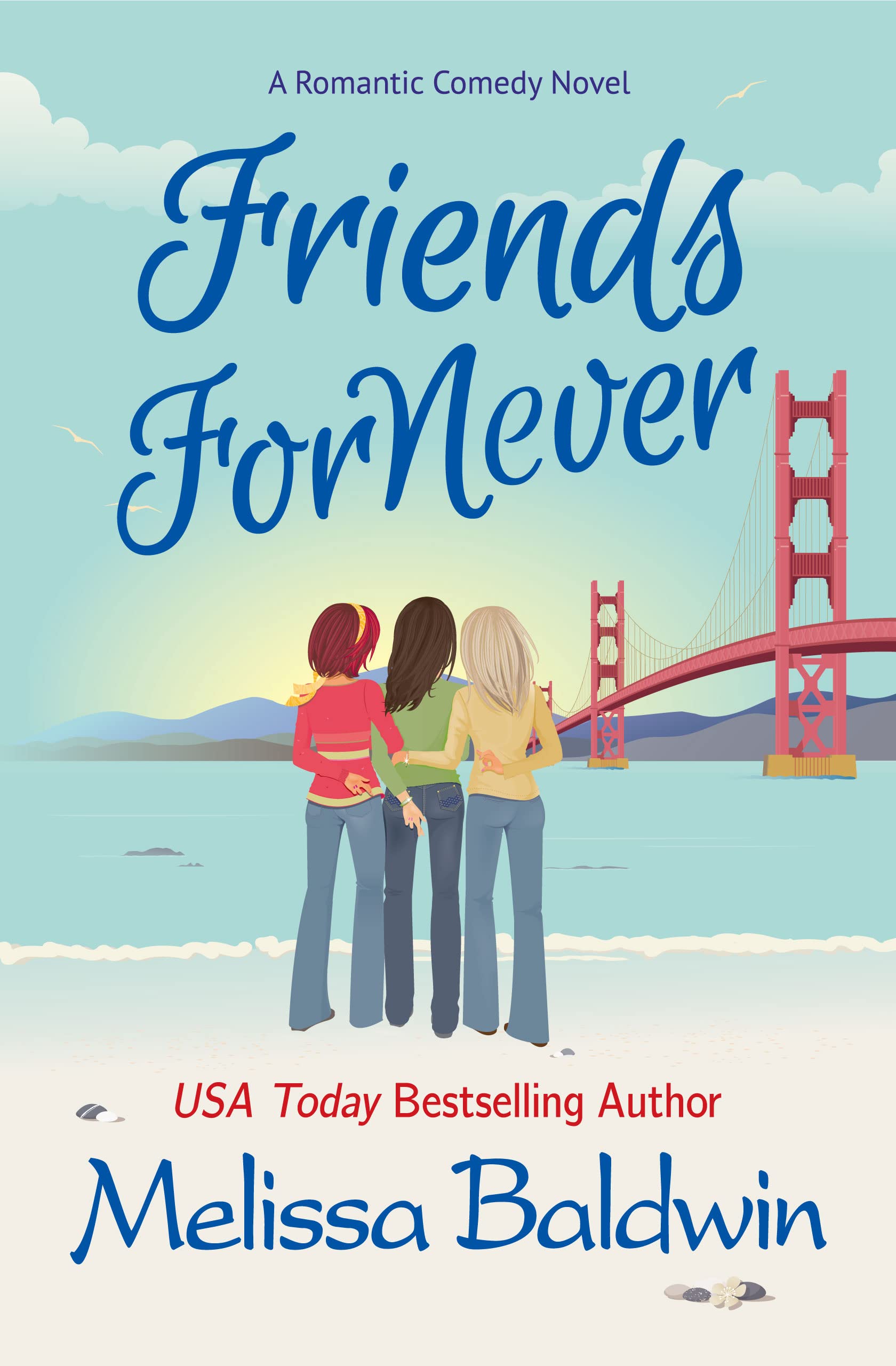 Friends ForNever by Melissa Baldwin | Goodreads