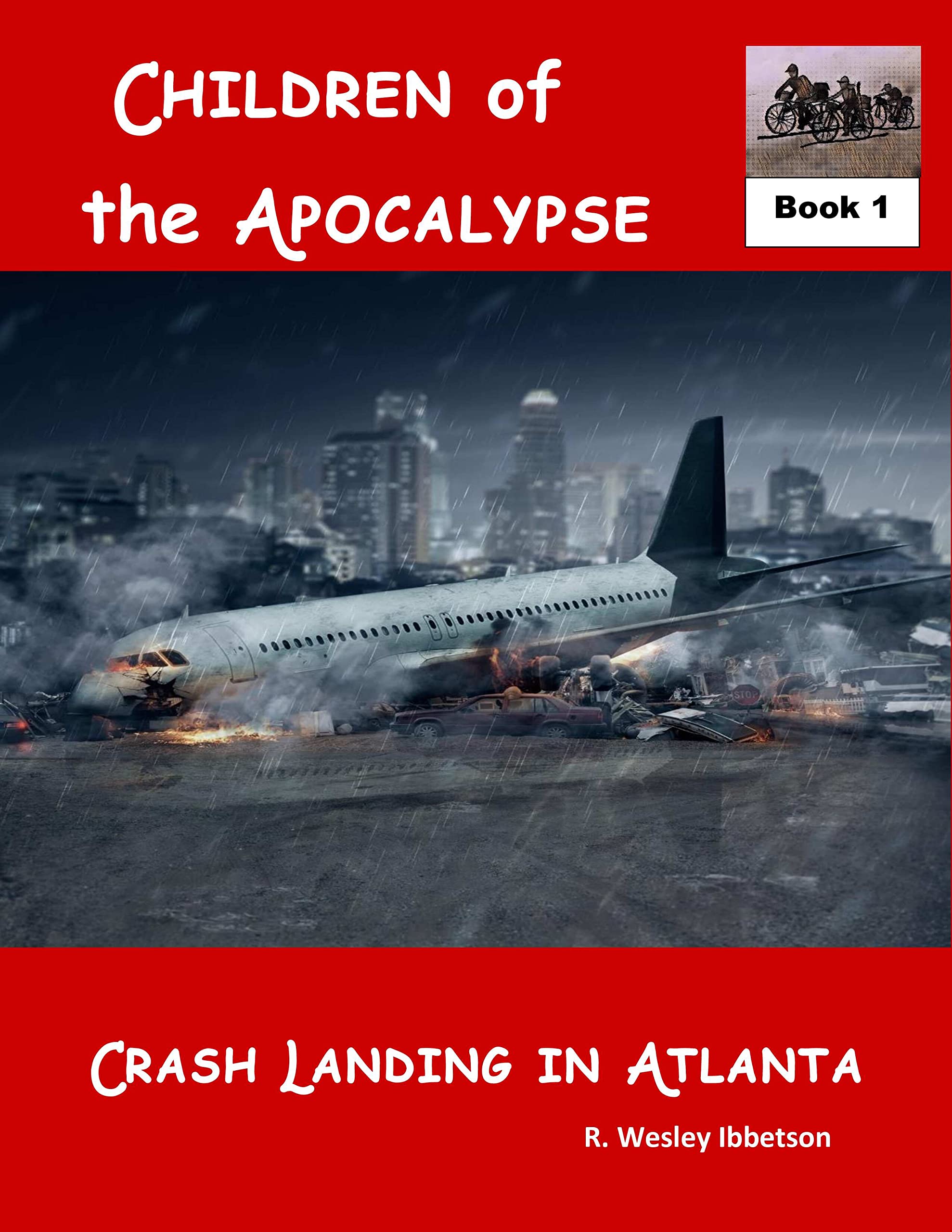 Children of the Apocalypse: CRASH LANDING IN ATLANTA by Wesley Ibbetson ...