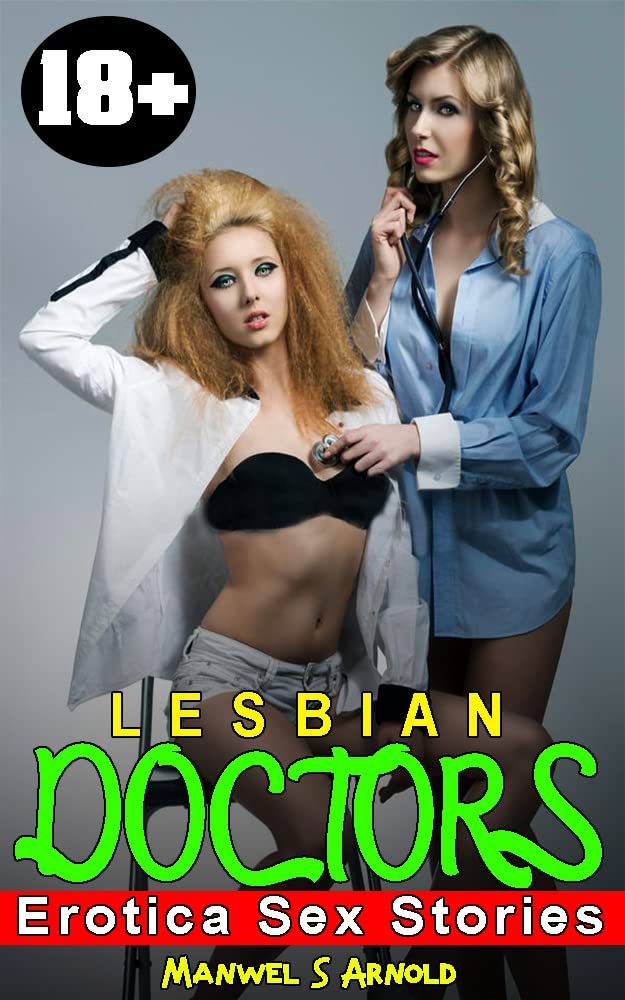 FILTHY LESBIAN DOCTORS — Taboo Compilation of Explicit Steamy Femdom ...