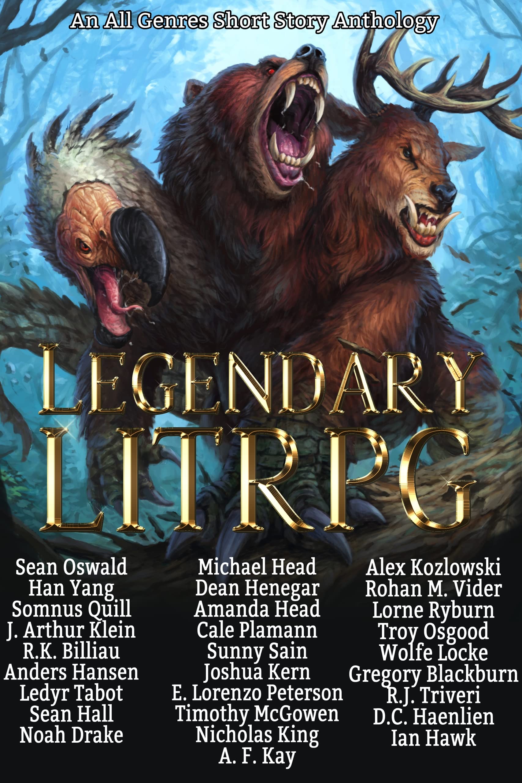 Legendary LitRPG: An All Genres LitRPG Anthology by Sean Oswald | Goodreads