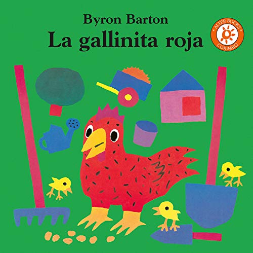 LA GALLINITA ROJA (Spanish Edition) by Byron Barton | Goodreads
