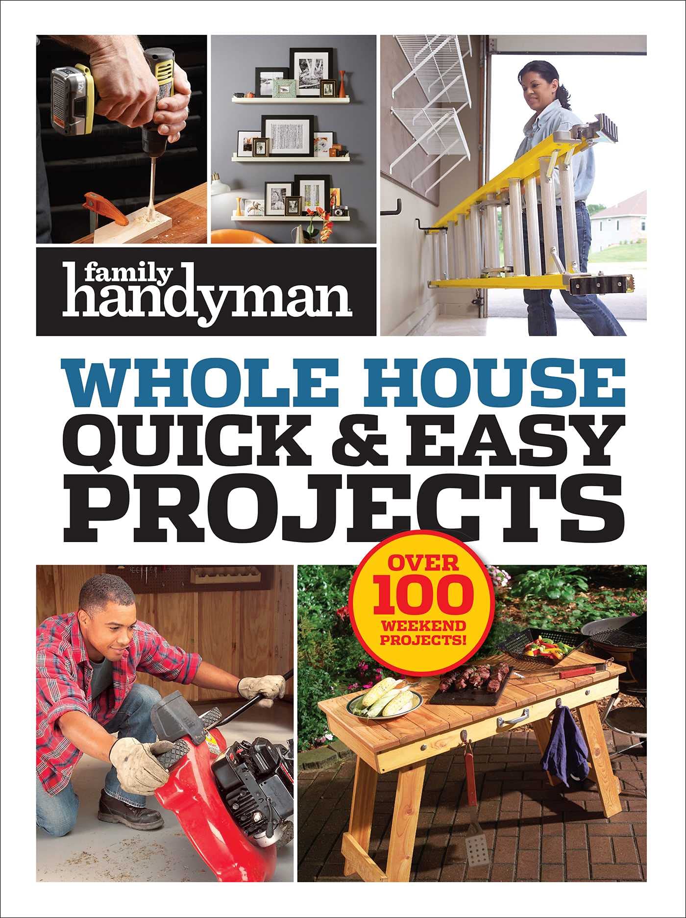 Family Handyman Quick & Easy Projects by Family Handyman Magazine ...