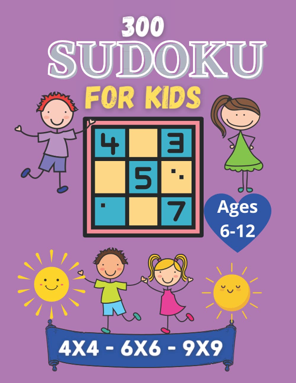 300 Sudoku for Kids Ages 6-12: Easy Sudoku Puzzles for Kids, Size 4x4 ...