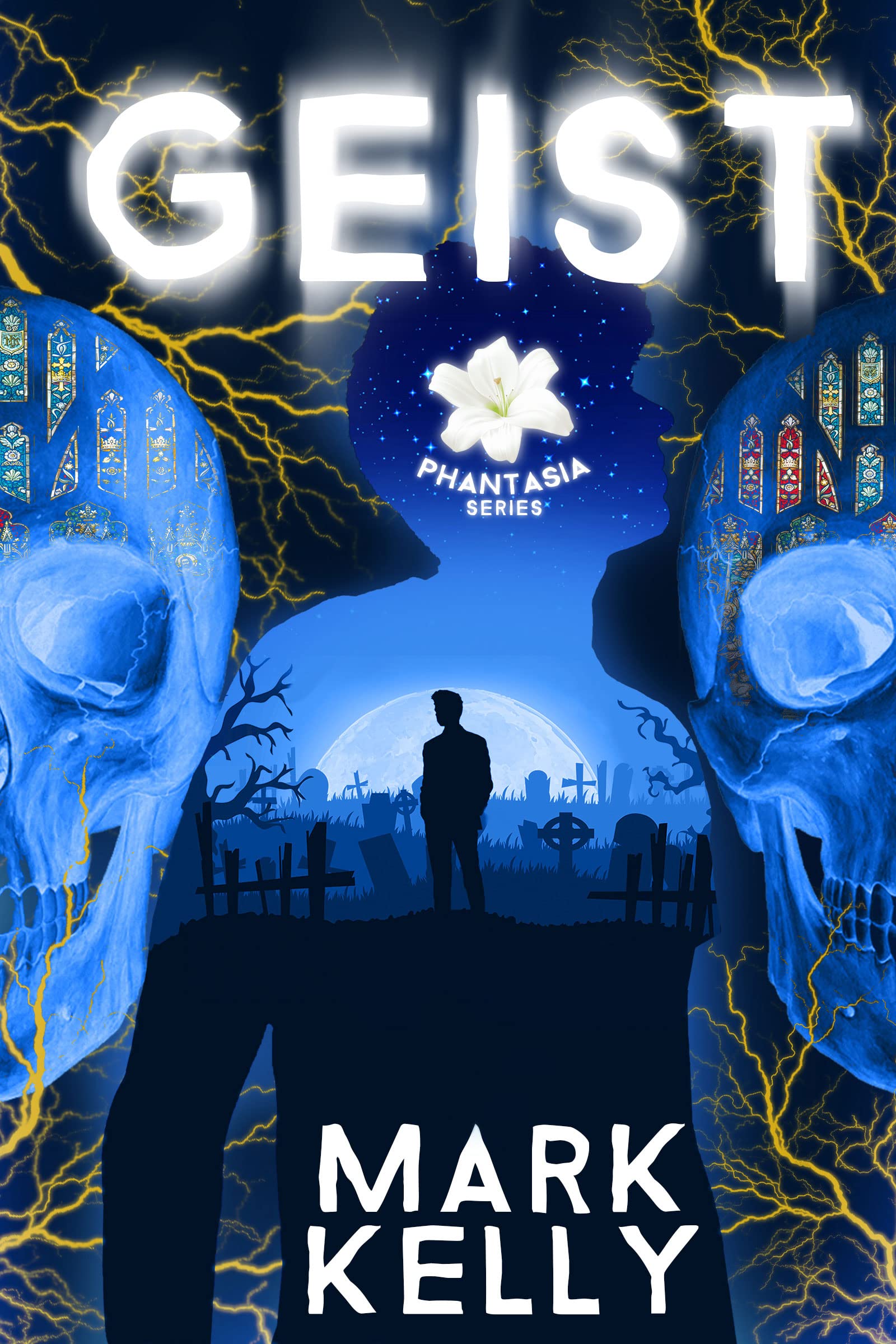 Geist (Phantasia, #1) by Mark Kelly | Goodreads