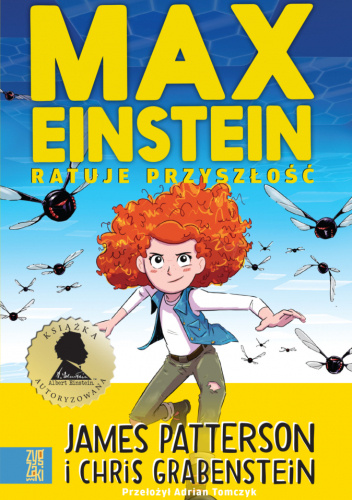 Max Einstein ratuje przyszłość by James Patterson | Goodreads