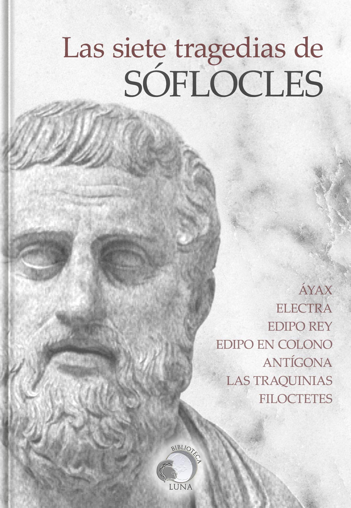 Las siete tragedias de Sófocles (Spanish Edition) by SOFLOCLES | Goodreads