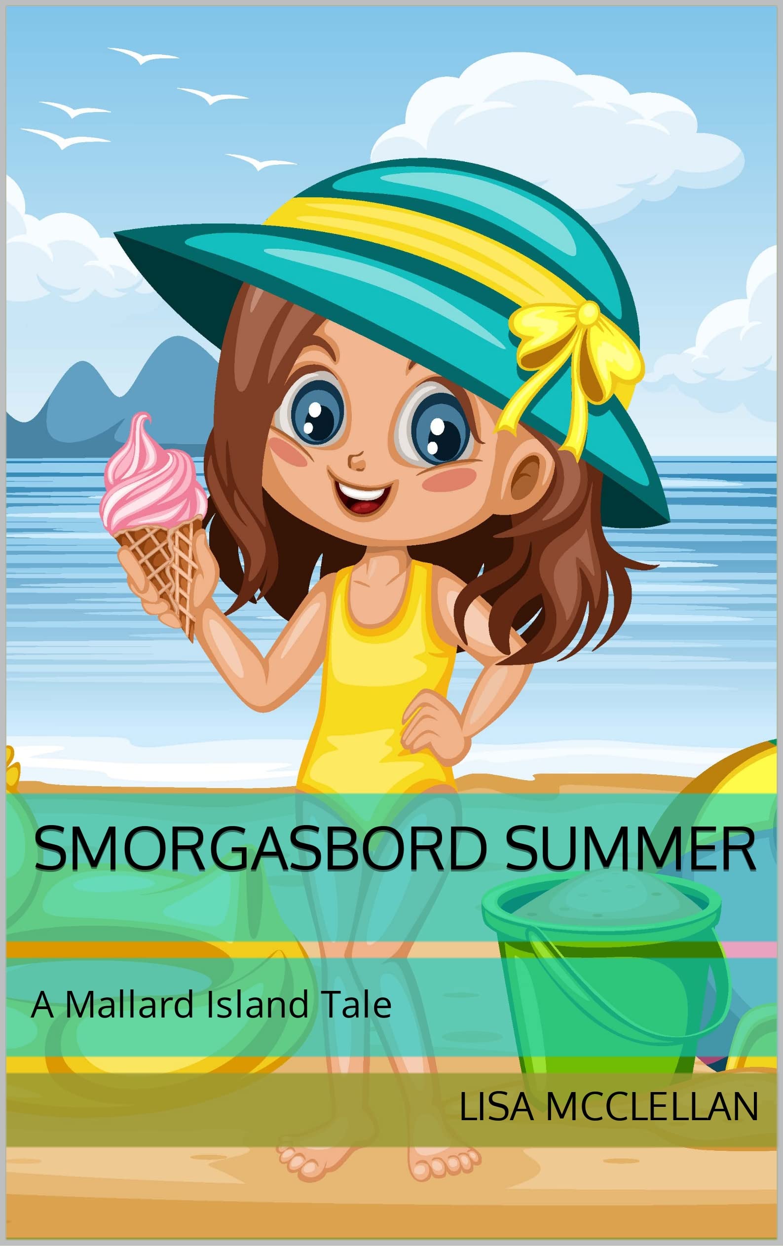 Smorgasbord Summer - A Mallard Island Tale by Lisa McClellan | Goodreads