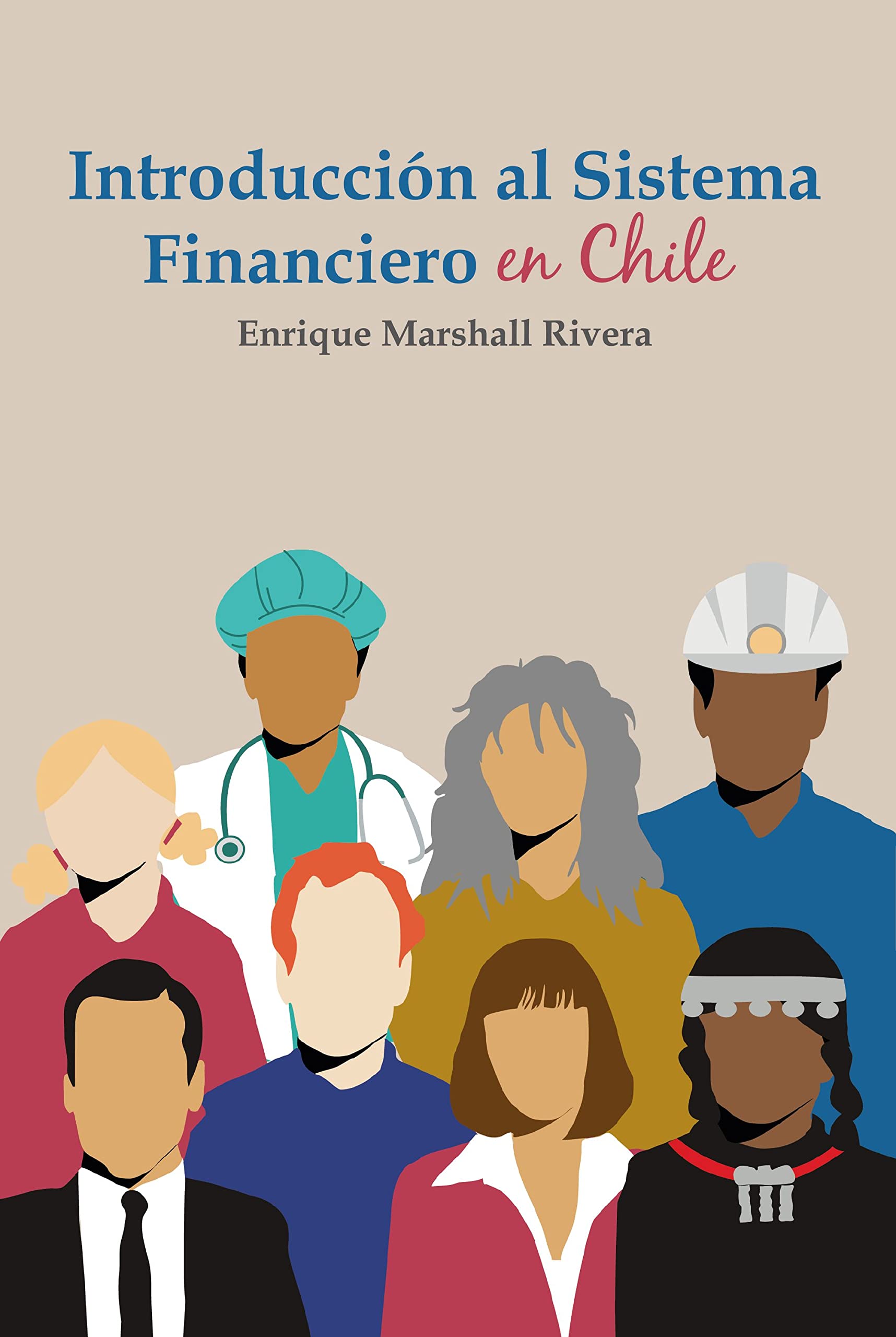 Introducción al Sistema Financiero en Chile by Enrique Marshall Rivera ...