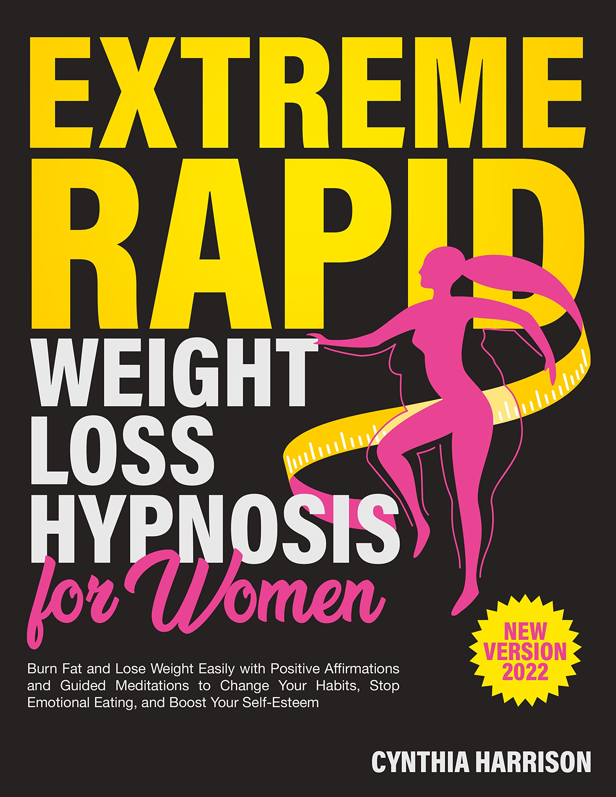 Extremely Rapid Weight Loss Hypnosis for Women: Burn Fat and Lose ...