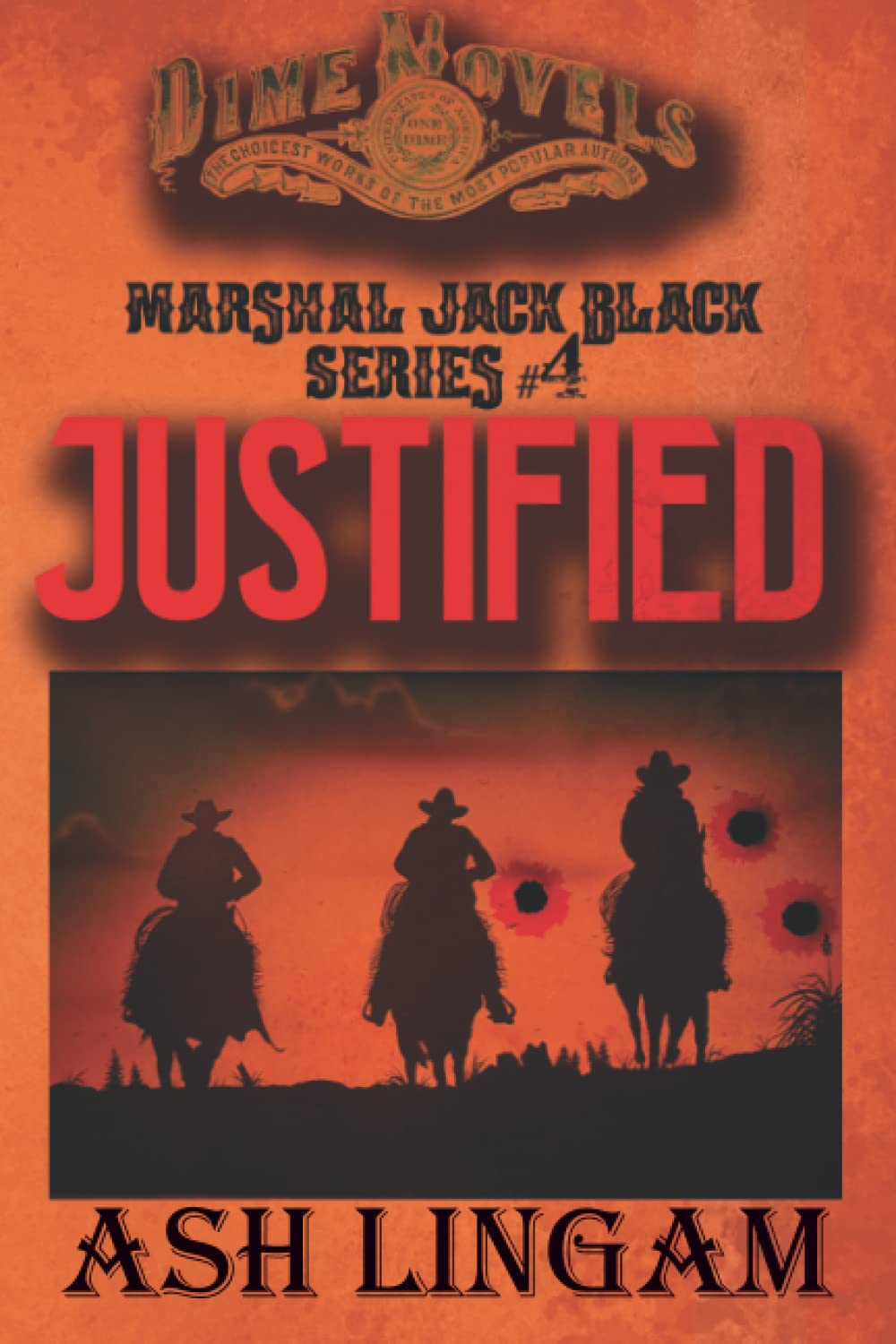 Justified: Western Adventure by Ash Lingam | Goodreads