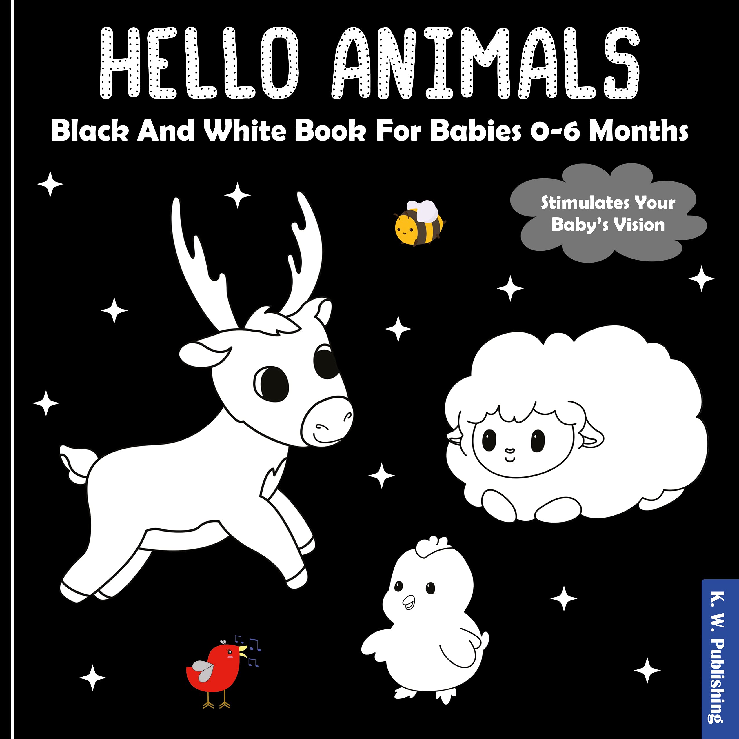 Hello Animals - Black And White Book For Babies 0-6 Months: Developing ...