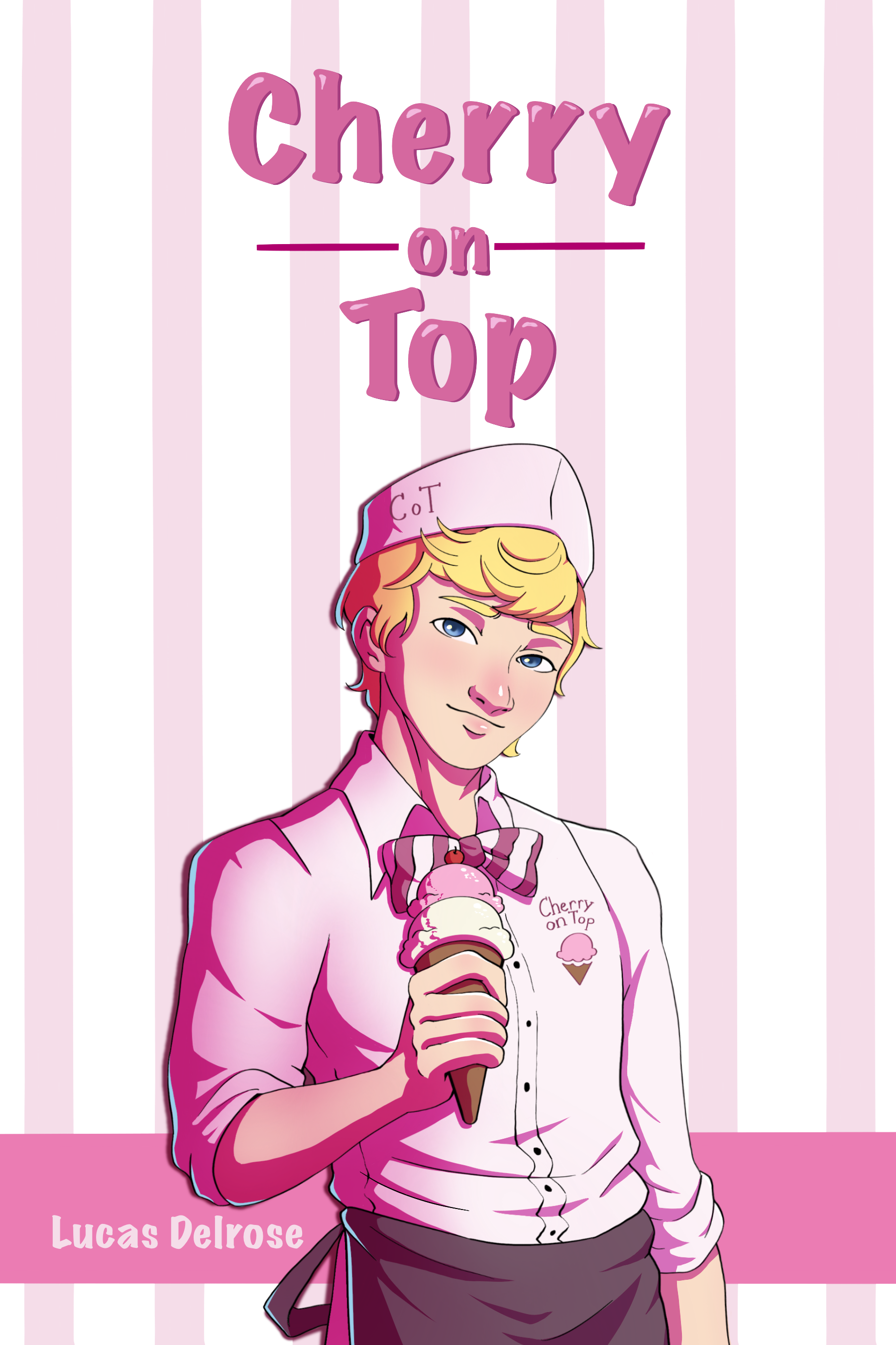 Cherry on Top by Lucas Delrose | Goodreads
