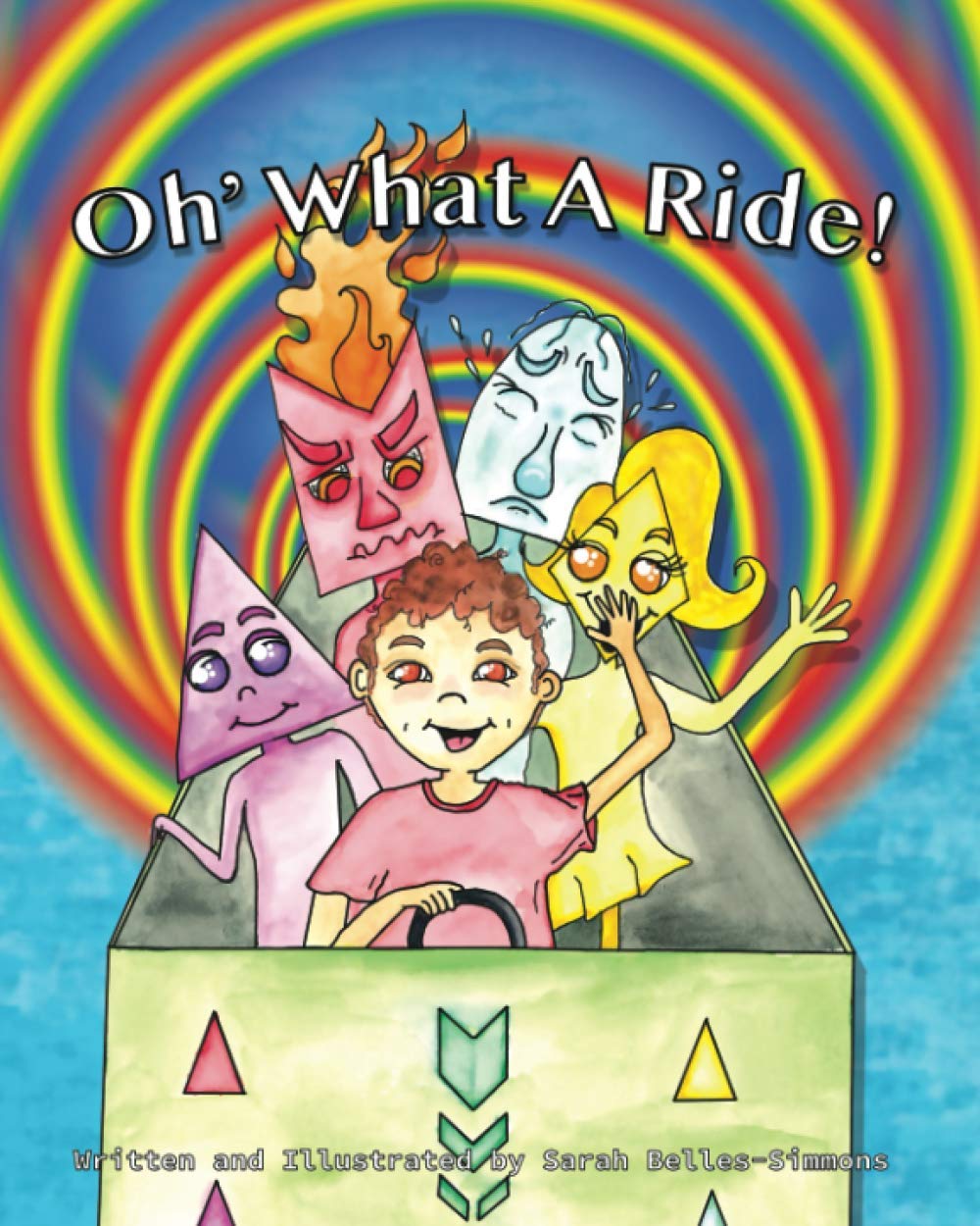 Oh' What A Ride! by Sarah Belles-Simmons | Goodreads