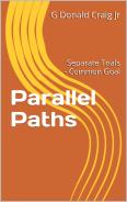 Parallel Paths (The Crossroads #2) by G. Donald Craig Jr | Goodreads