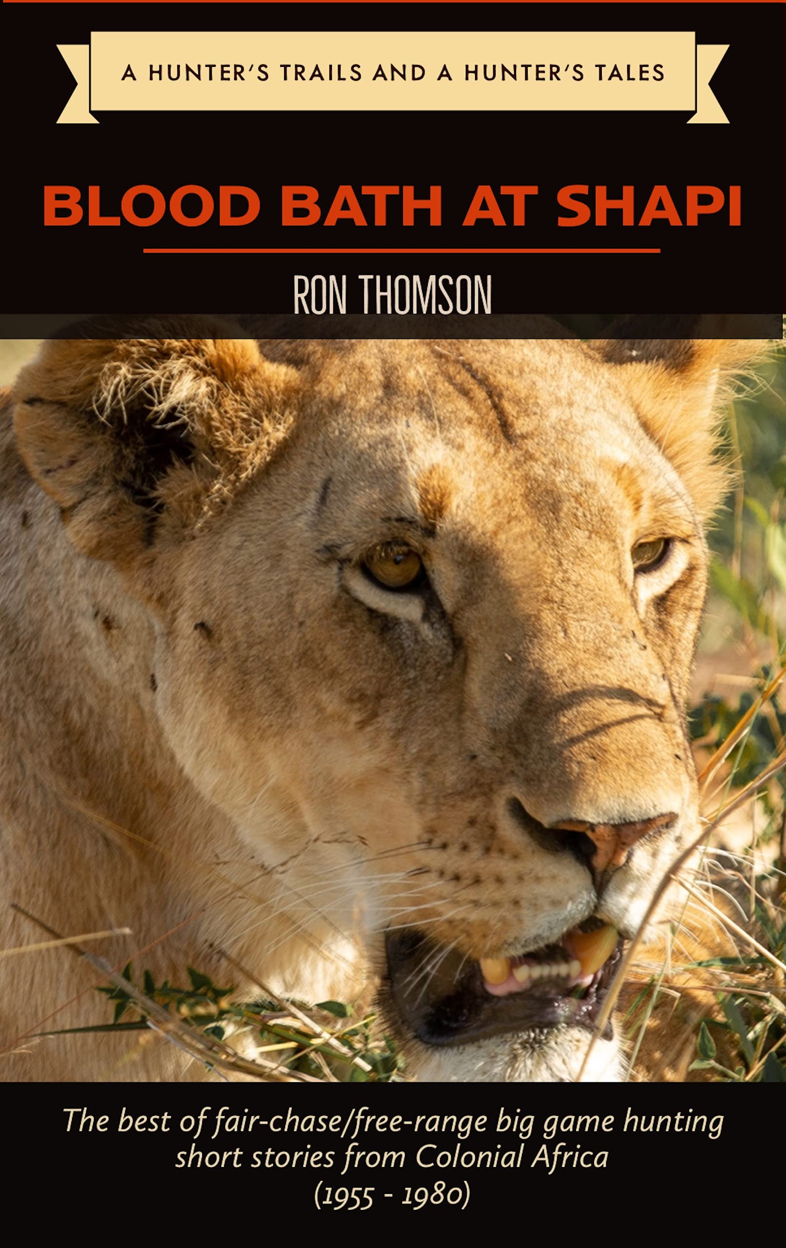 Blood Bath at Shapi by Ron Thomson | Goodreads